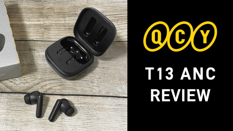 QCY『T13 ANC』ワイヤレスイヤホンレビュー リーズナブルながらノイズキャンセル搭載は嬉しい 【製品提供記事】 | uzurea.net